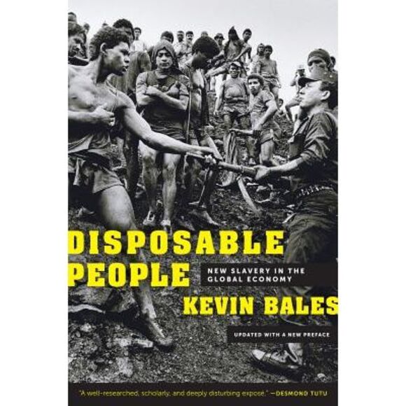 Kevin Bales | Other | Disposable People New Slavery In The Global ...